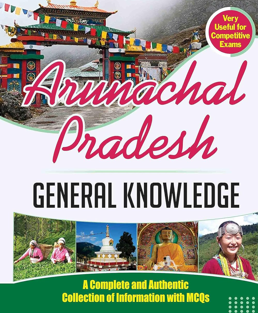 Arunachal Pradesh General Knowledge 2025-26 - MYUPSC